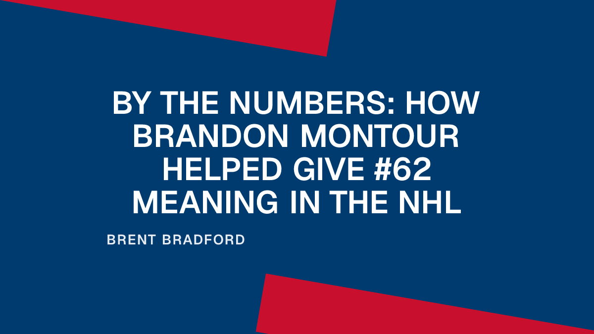 By the Numbers: How Brandon Montour Helped Give #62 Meaning ...
