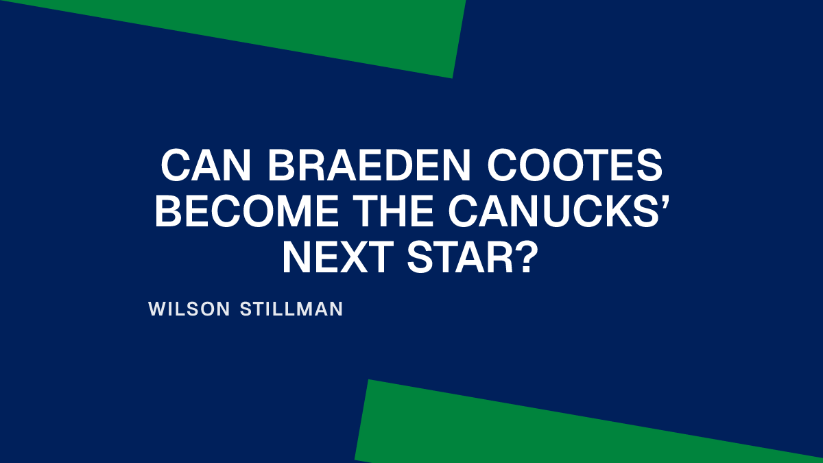 Can Braeden Cootes Become the Canucks’ Next Star? | Professors' Press Box