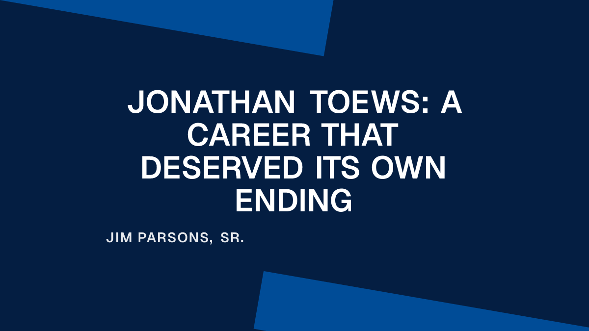 Jonathan Toews: A Career That Deserved Its Own Ending | Professors ...