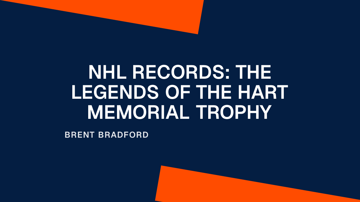 NHL Records: The Legends of the Hart Memorial Trophy | Professors ...