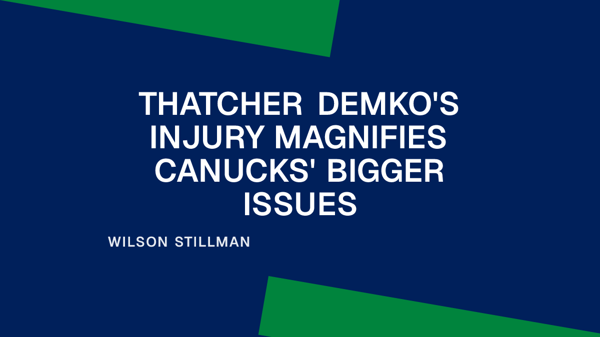 Thatcher Demko's Injury Magnifies Canucks' Bigger Issues | Professors ...