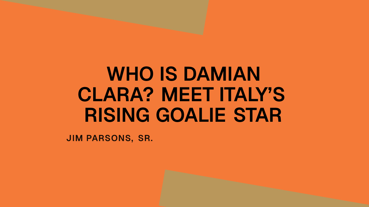 Who Is Damian Clara? Meet Italy’s Rising Goalie Star | Professors ...